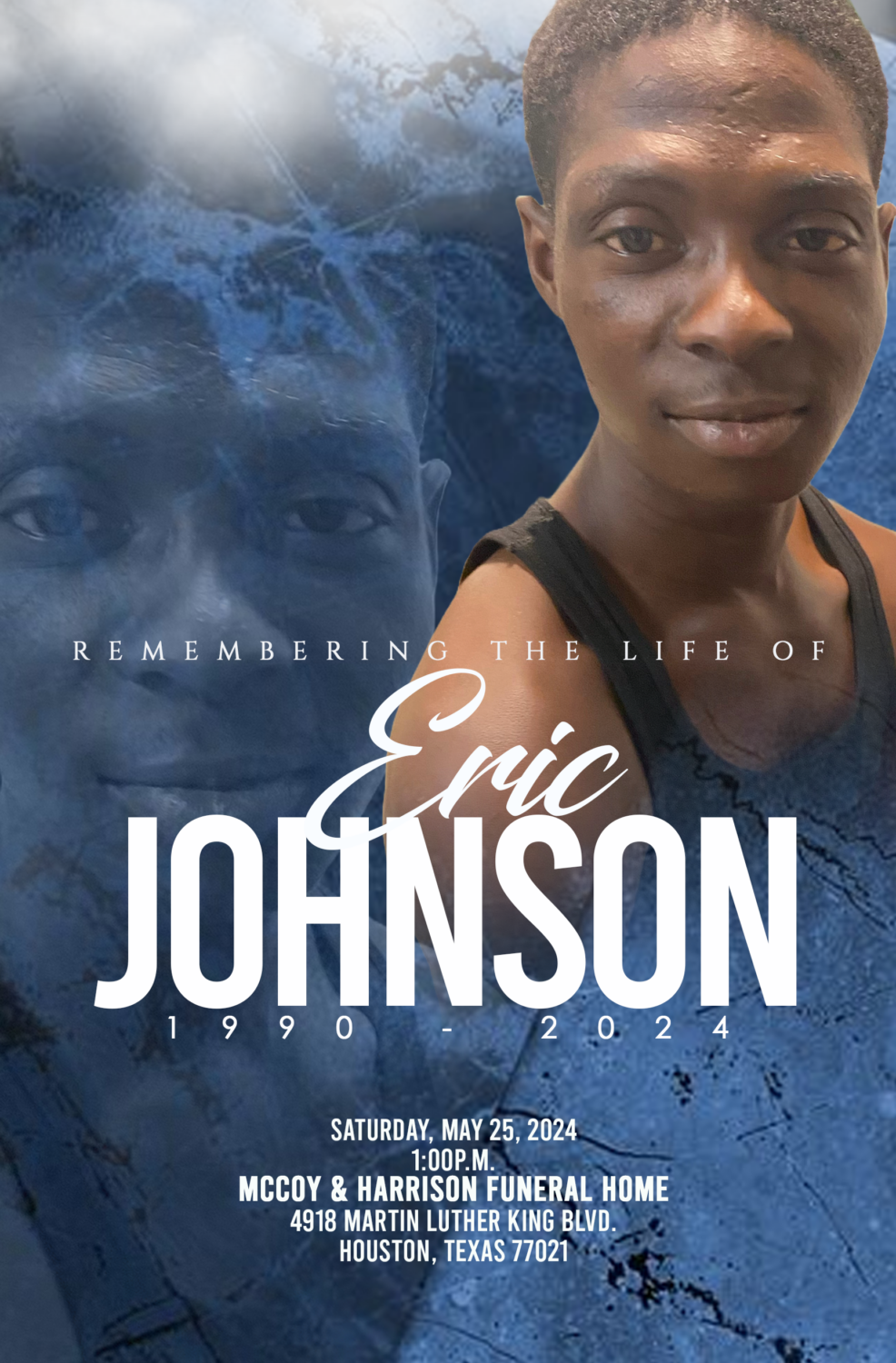 ERIC N. JOHNSON 1990 – 2024 - McCoy & Harrison Funeral Home
